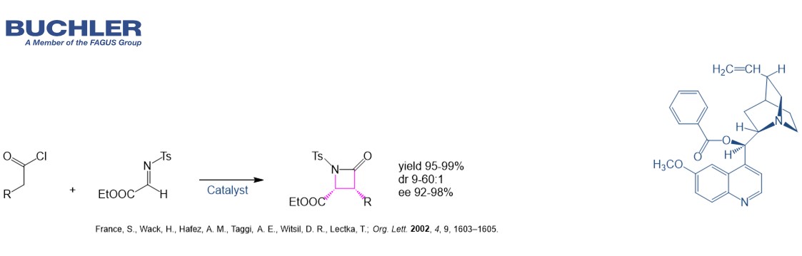 [2+2]-Cycloaddition catalyzed by Quinine Derivative - Buchler GmbH
