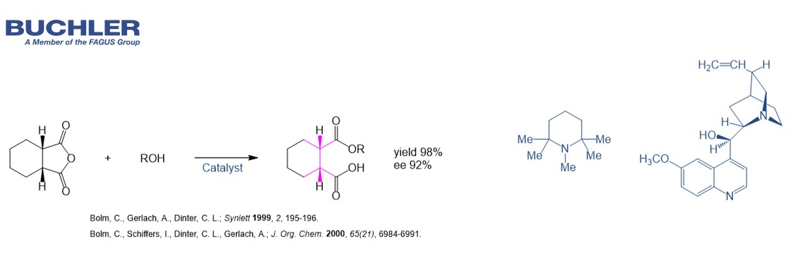 Desymmetrization catalyzed by Quinine Base - Buchler GmbH